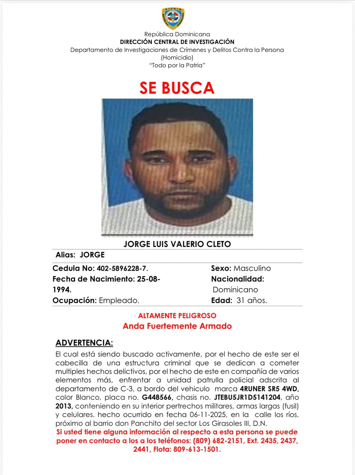 Policía Nacional identifica a Jorge Luis Valerio Cleto como presunto ...